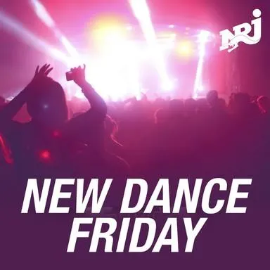 Listen to NRJ NEW DANCE FRIDAY | Zeno.FM