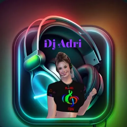 Listen to Dj Adri | Zeno.FM