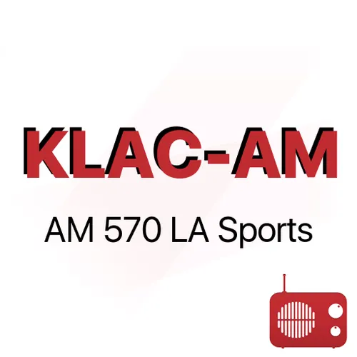 Listen to KLAC-AM AM 570 LA Sports | Zeno.FM
