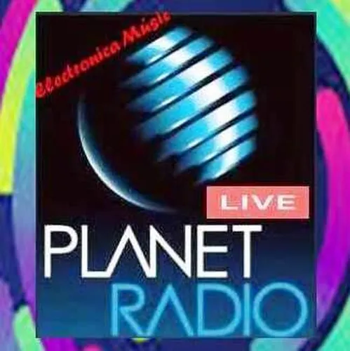 Listen to PLANET RADIO LIVE Electrónica. | Zeno.FM