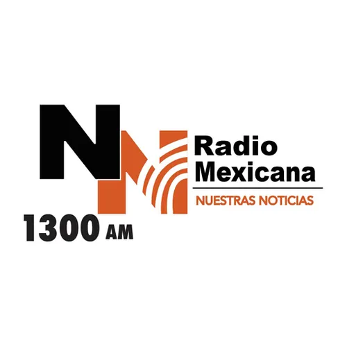 Listen to Radio Mexicana 1300 AM - XEP | Zeno.FM