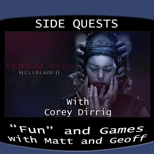 Listen to Side Quests Episode 321: Senua's Saga: Hellblade II with ...