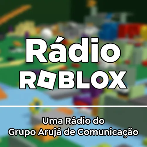 Listen to Rádio Roblox - Grupo Arujá de Comunicação | Zeno.FM