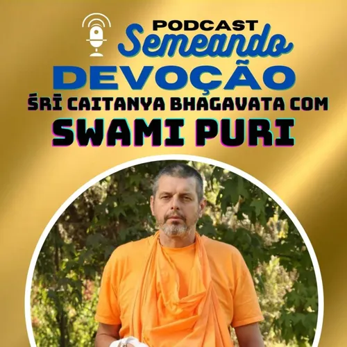 Listen to Śrī Caitanya Bhagavata (parte 79) / SWAMI PURI | Zeno.FM